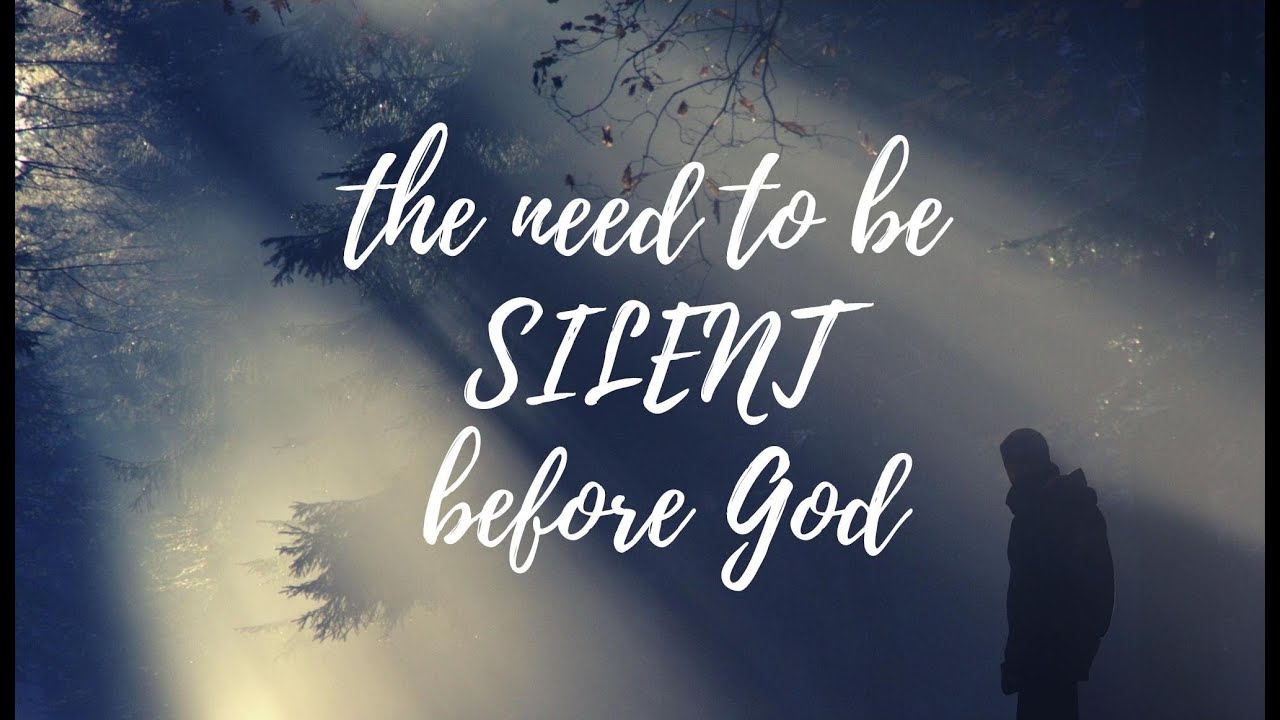 The Need to be Silent Before God - Pastor Kevin Barrett - YouTube
