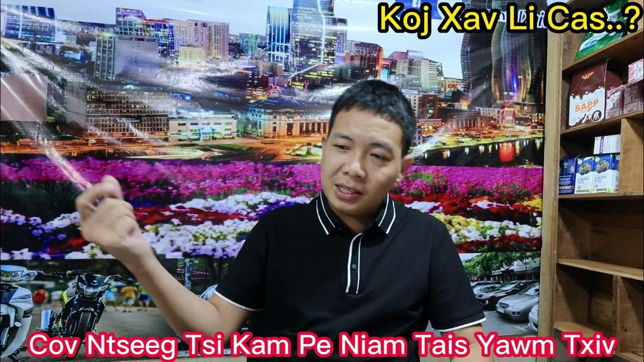 Xovxwm 30/8/2024 Cov Ntseeg Tsi Kam Pe Niam Taig Yawm Txiv Niam Taig YawmTxiv Muab Ntxhais Coj ...