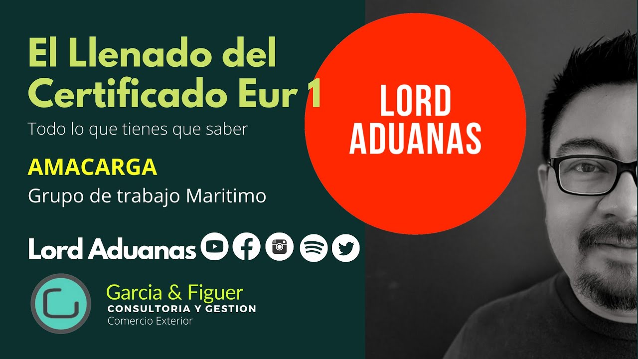 Llenado del Certificado Eur 1 - YouTube