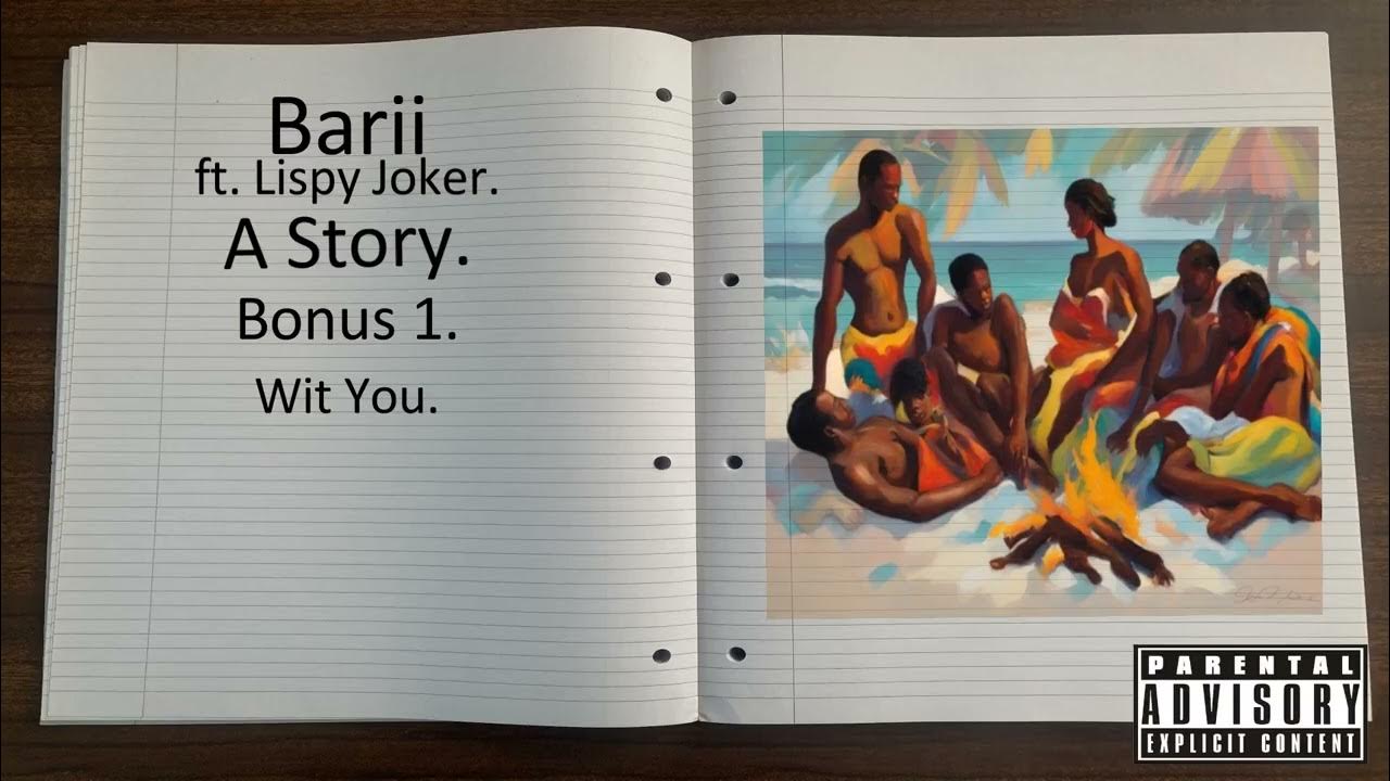 Barii ft. Lispy Joker – Wit You (produced by @remdolla). - YouTube