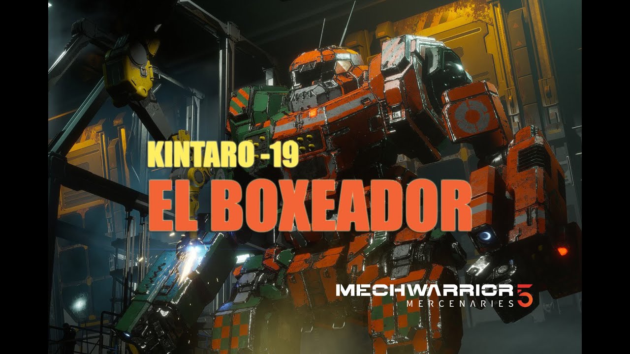 MECHWARRIOR 5: KINTARO -19 EL BOXEADOR BUILD ESP. guia y misiones modo ...