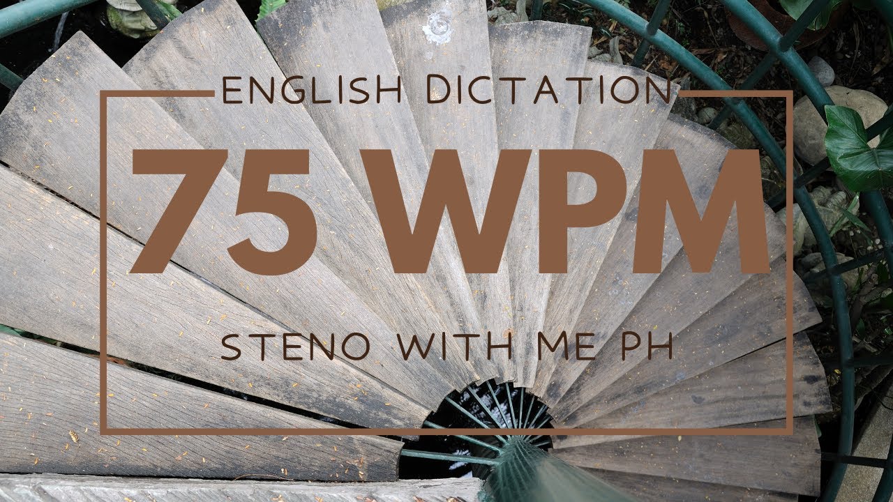 ENGLISH DICTATION @ 75 WPM || STENOGRAPHY PH (#17) - YouTube