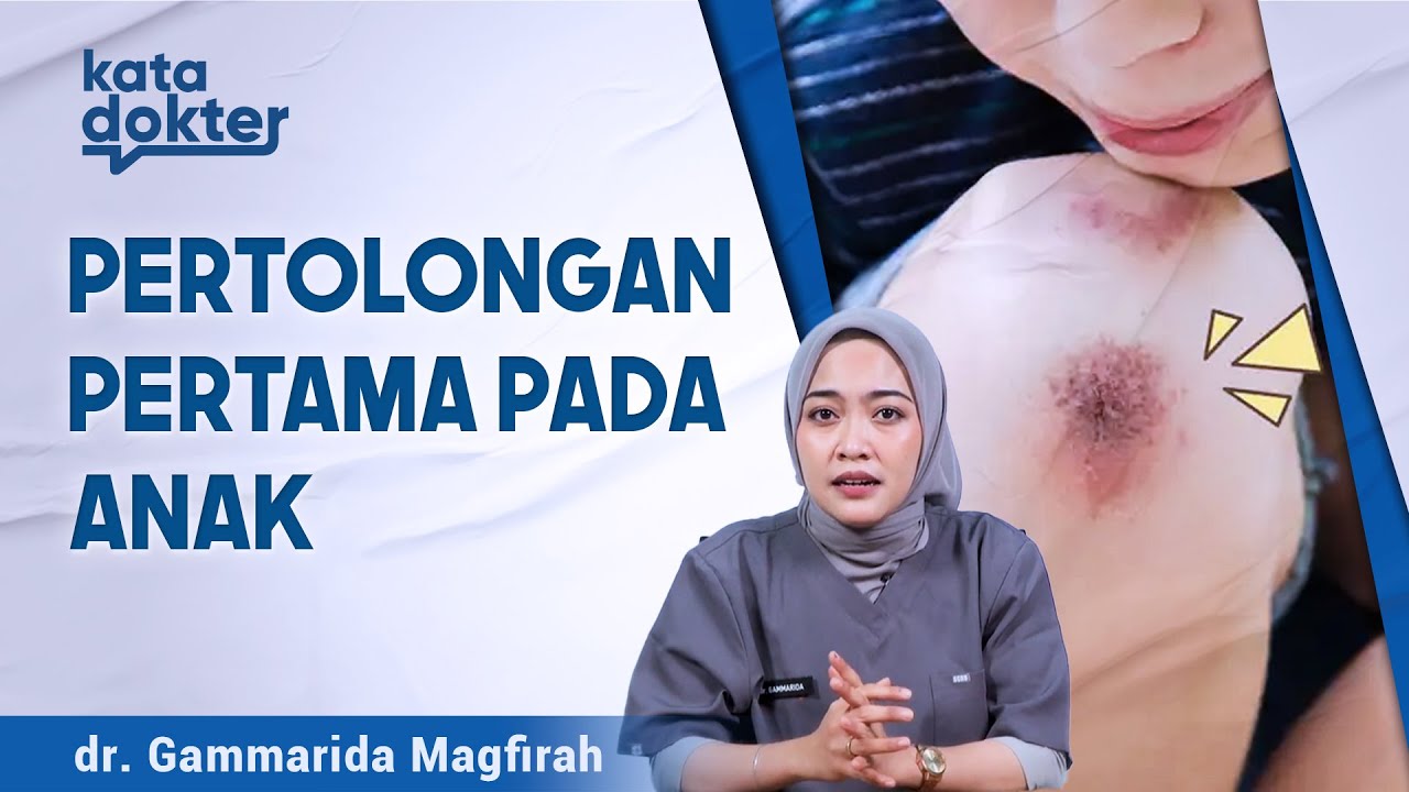 Luka Pada Anak Anak? Tenang, Ini Cara Pertolongan Pertamanya! | Solusi ...