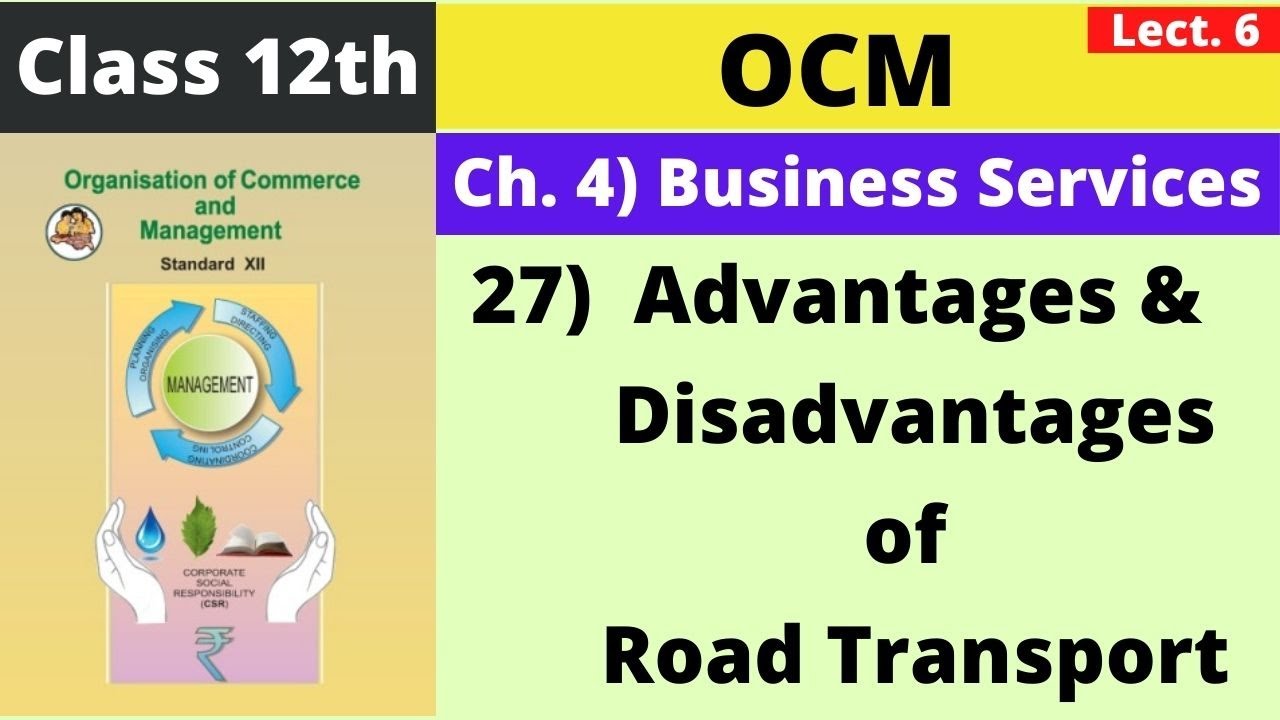 Advantages and Disadvantages of Road Transport - YouTube