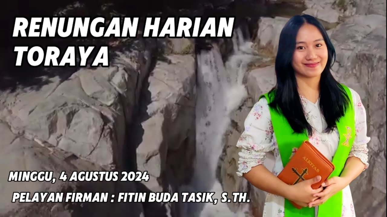 Renungan Harian Toraya | Minggu, 4 Agustus 2024 - YouTube