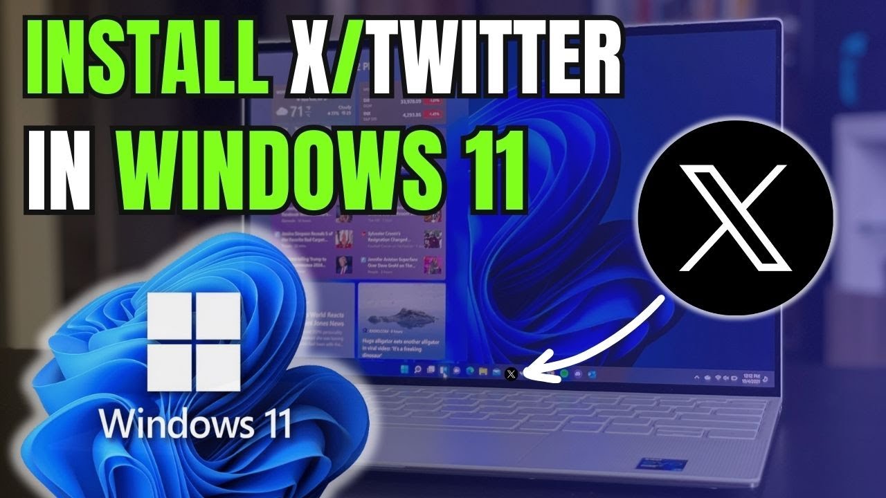 How to Download and Install X (Twitter App) on Windows 11 PC for FREE ...