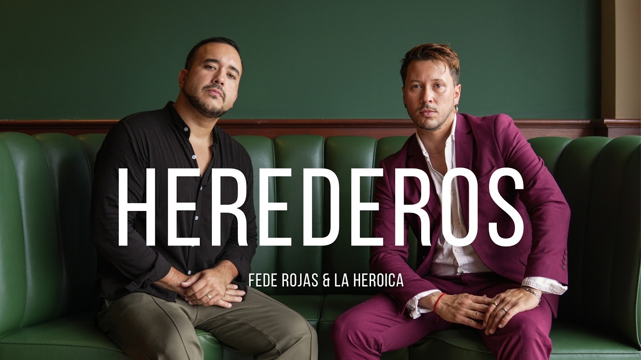 HEREDEROS - FEDE ROJAS & LA HEROICA - YouTube