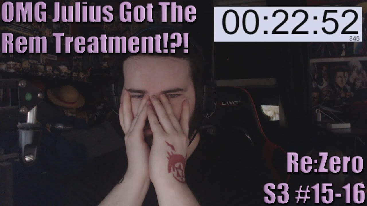 Re:Zero Season 3 E15-16 Reaction OMG Julius Got The Rem Treatment ...