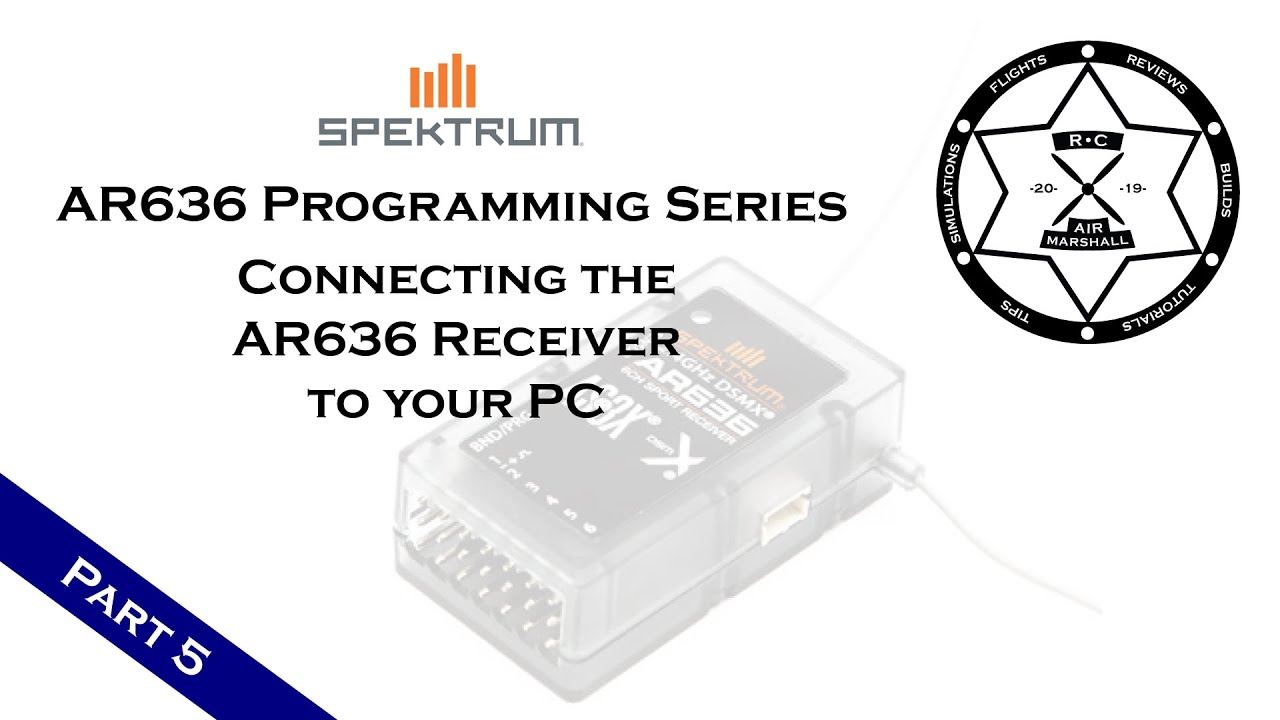 Spektrum AR636 Programming Series - Part 5: Connecting the AR636 ...