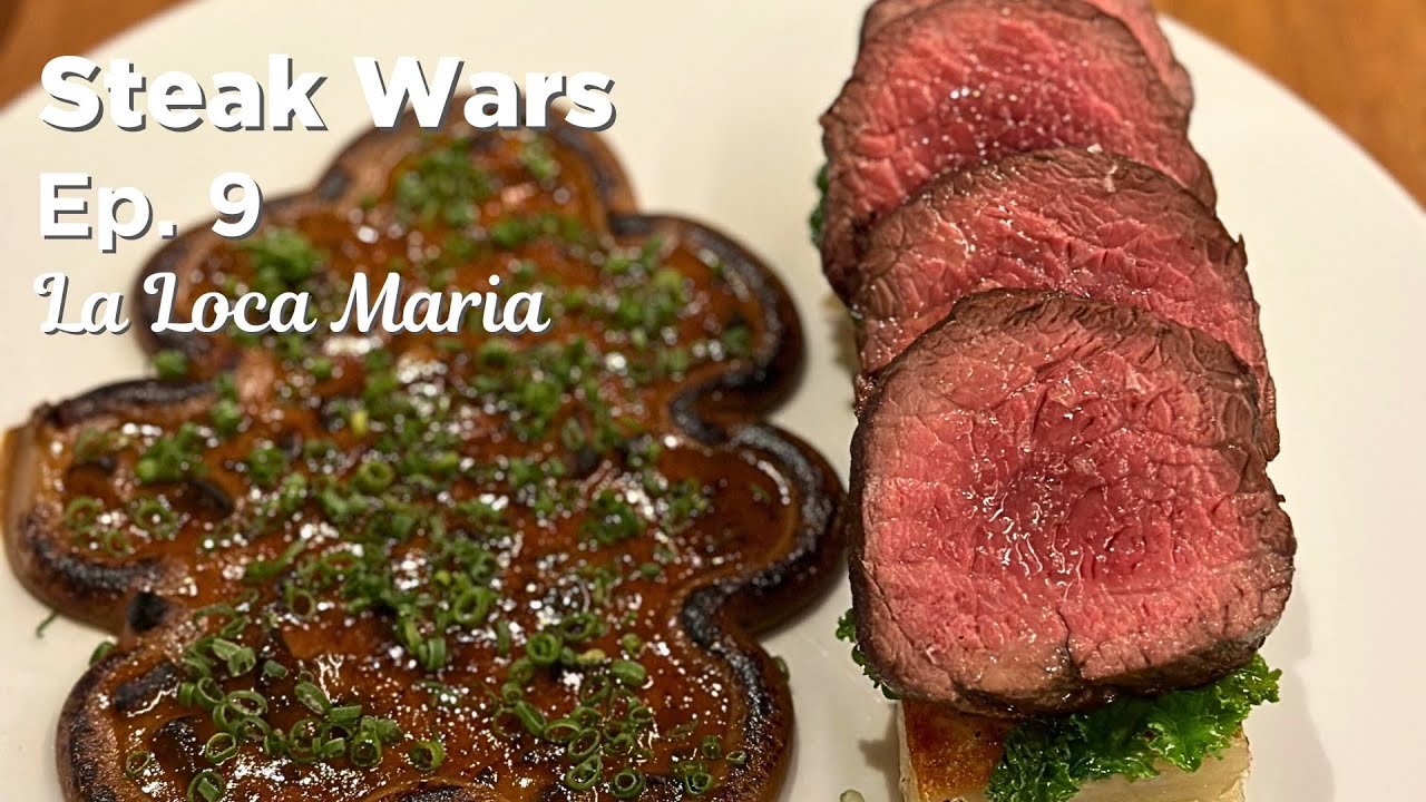 Steak Wars - Grilled Tenderloin Steak at La Loca Maria in Bandra.(Ep.9 ...