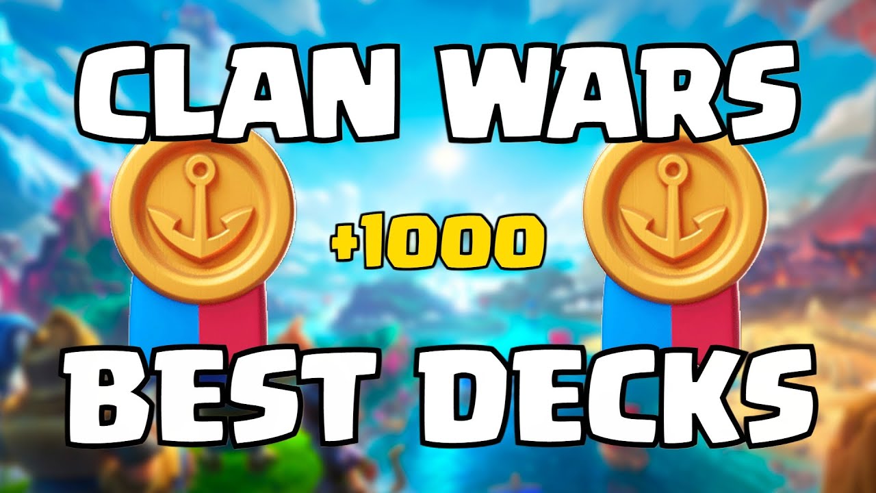 THE 4 BEST CLAN WAR DECKS IN CLASH ROYALE | AUGUST 2025 EDITION - YouTube