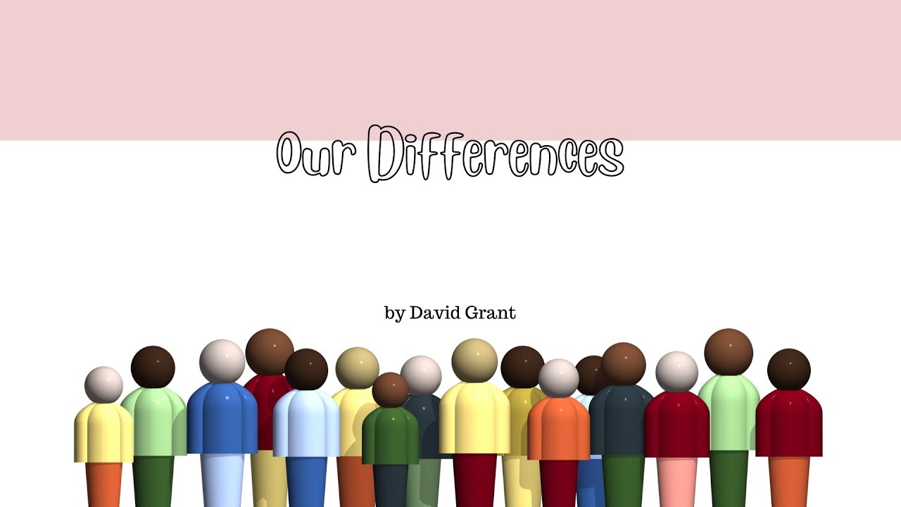 Our Differences - YouTube