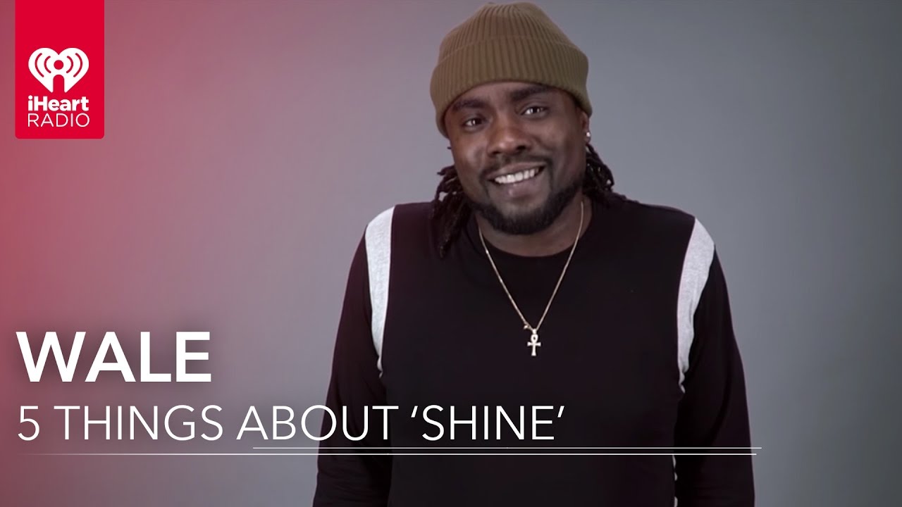 5 Facts on Wale's 'SHINE' | 5 Things - YouTube