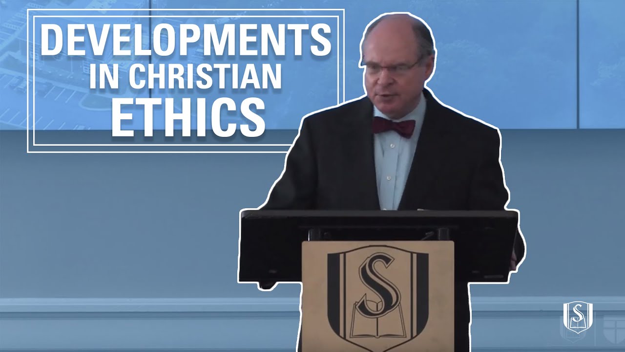 Developments in Christian Ethics | Daniel Heimbach | PhD - YouTube