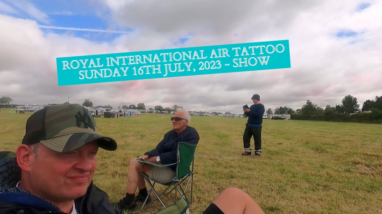 RIAT 2023 Sunday 16th July - YouTube
