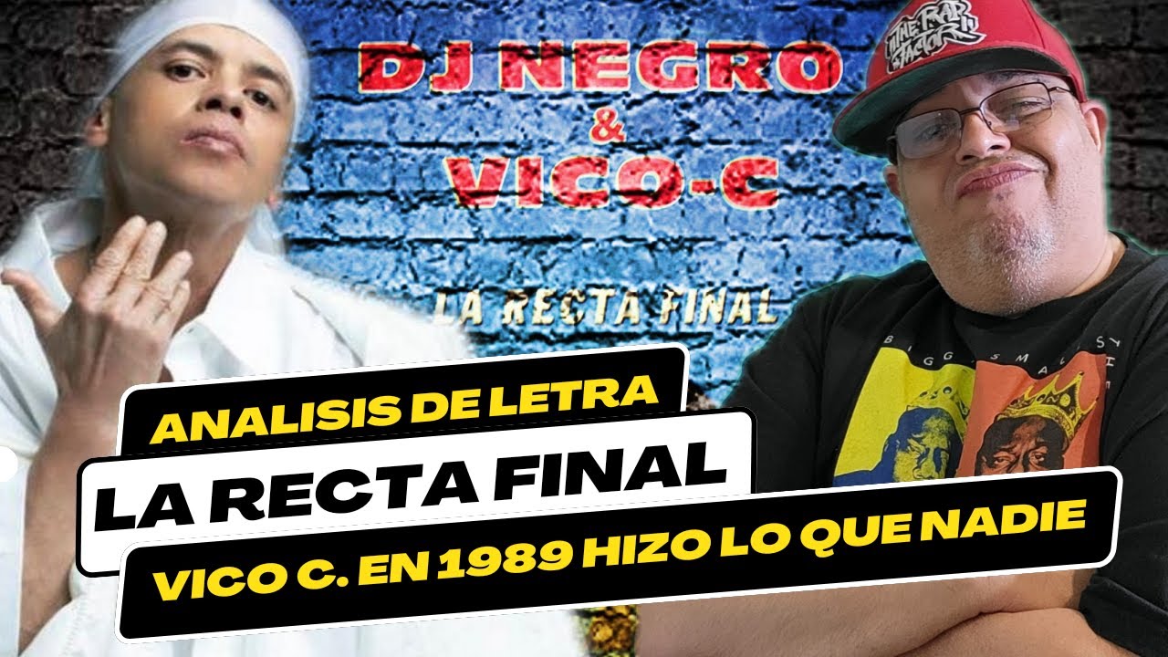 TBT: VICO C "DESCIFRANDO LA LETRA DE "LA RECTA FINAL" : UN ANÁLISIS ...