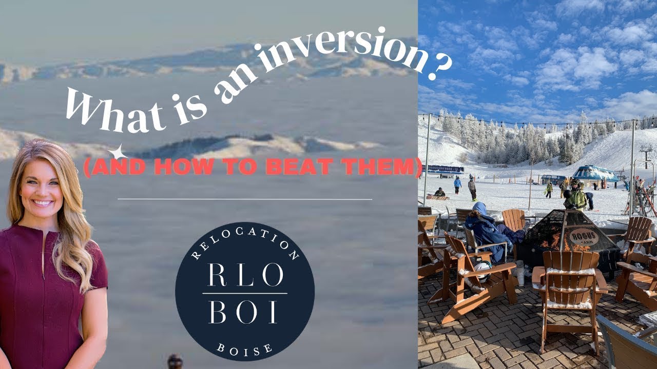 Inversions In Boise, Idaho - What You Need To Know! - YouTube