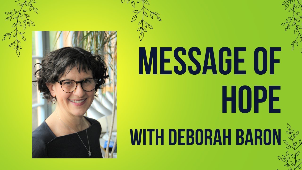 Message of Hope with Deborah Baron - YouTube
