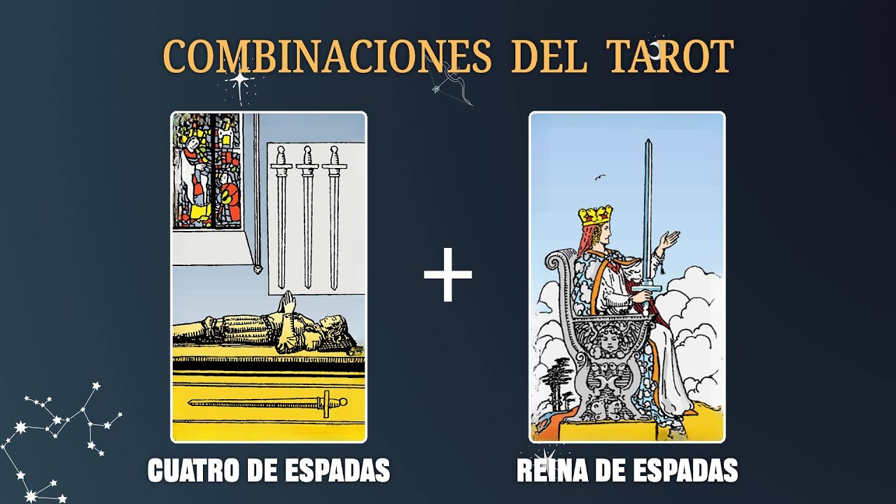 Cuatro de Espadas & Reina de Espadas 💡COMBINACIONES DEL TAROT Y SU ...