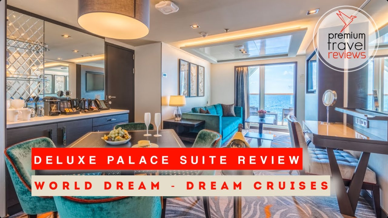 Dream Cruises suite - World Dream Deluxe Palace Suite: how to get the ...