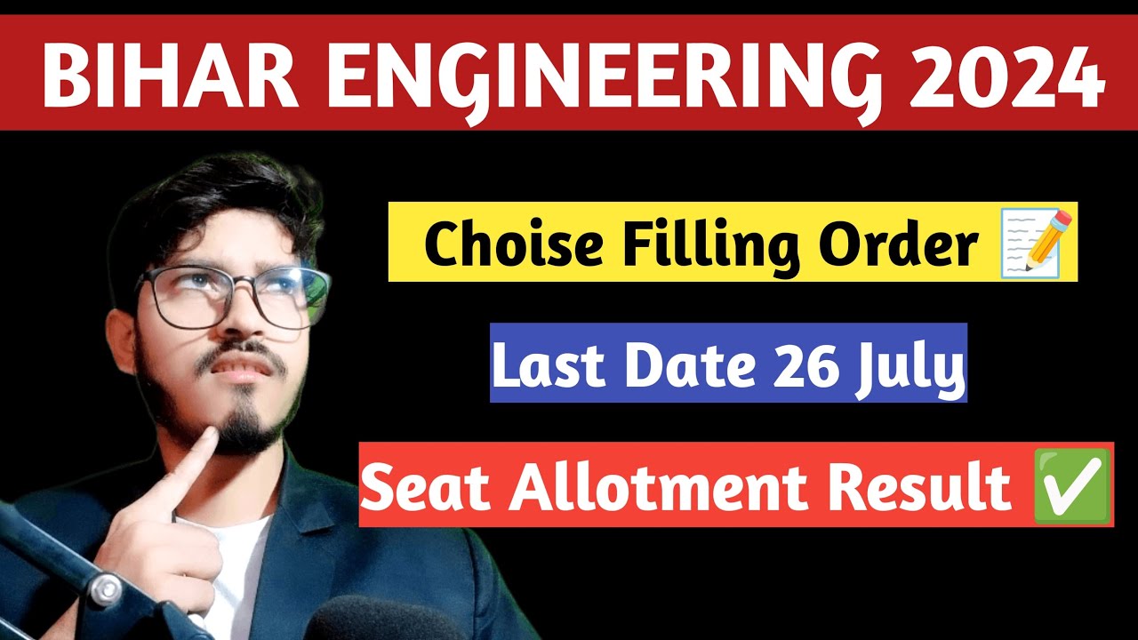 Bihar Engineering Choise Filling Order 2024 | Ugeac Counselling 2024 ...