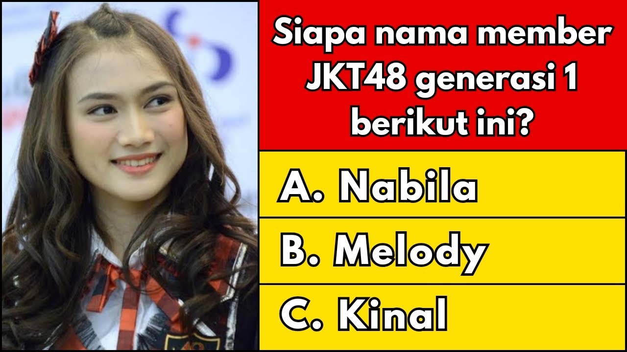 KAMU WOTA SEJATI | TEBAK MEMBER JKT48 GENERASI 1 - YouTube