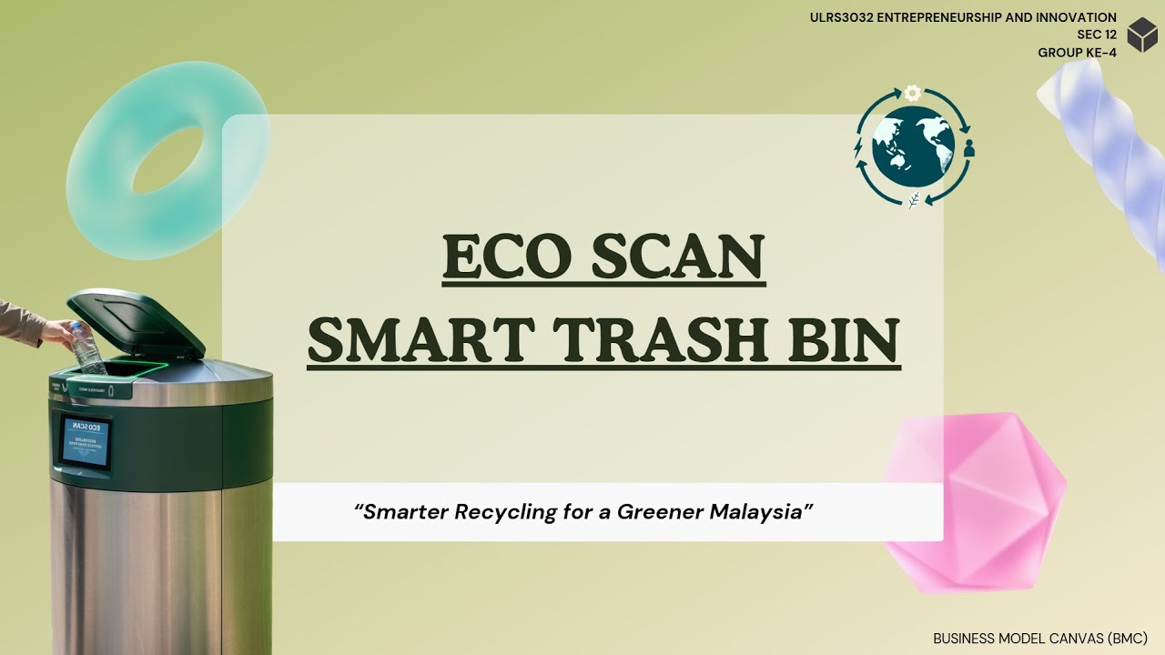ULRS3032, Sec12_PROJECT BUSINESS IDEA PITCH GREEN AI ECO SCAN SMART ...