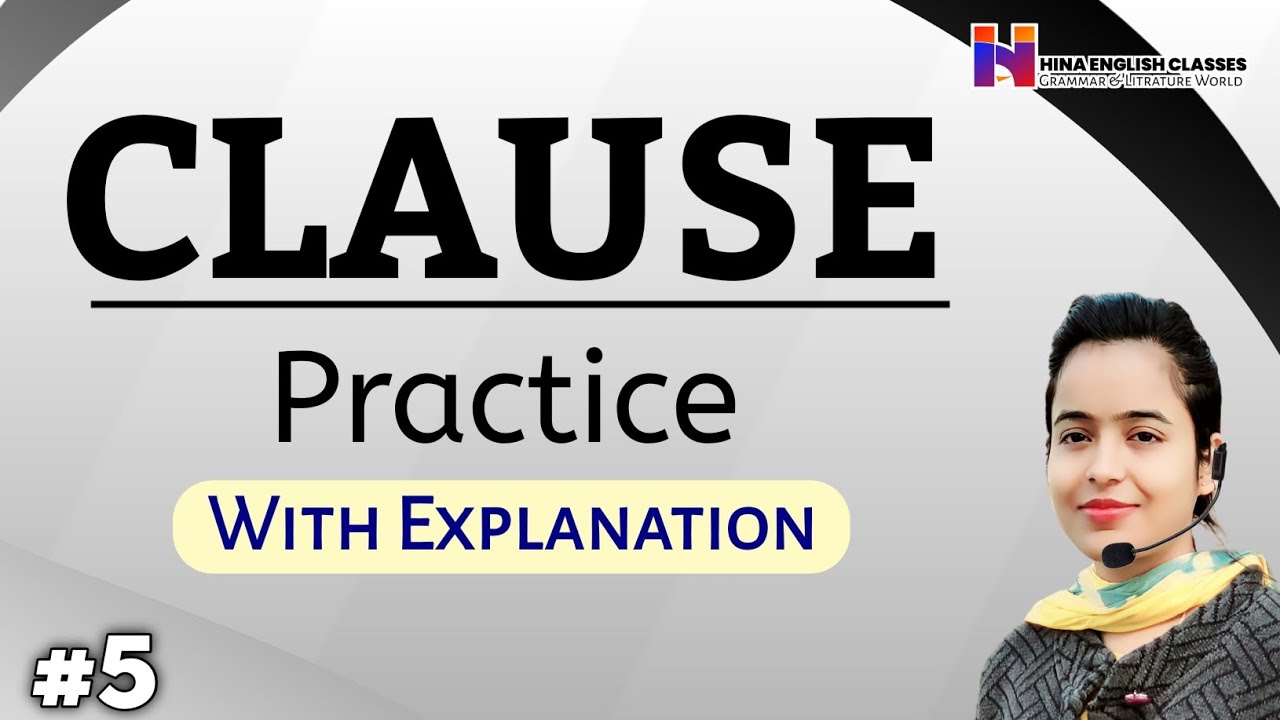 Clause Practice : Clause Practice With Explanation | English Grammar ...