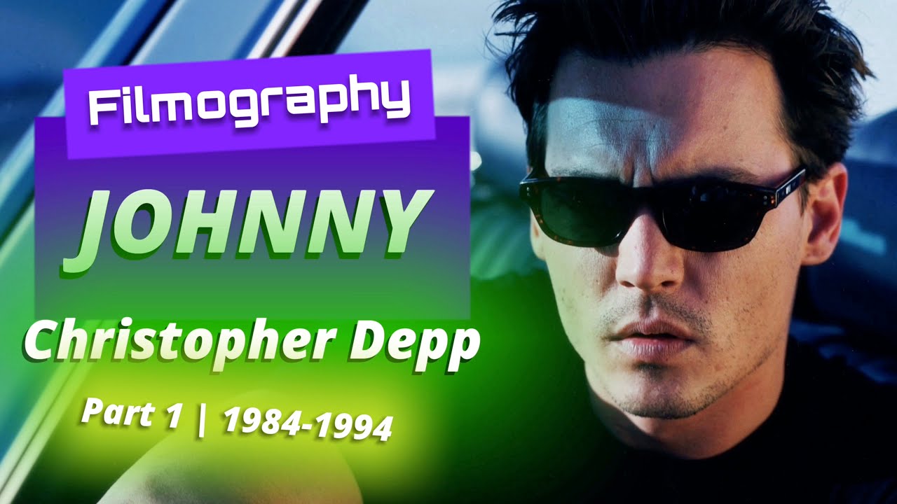 Johnny Depp filmography | part 1 | 1984-1994 - YouTube