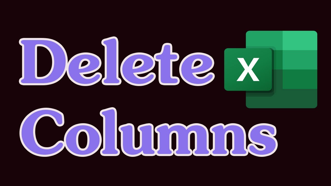 How To Delete Columns In Excel YouTube How To Delete Columns In Excel YouTube