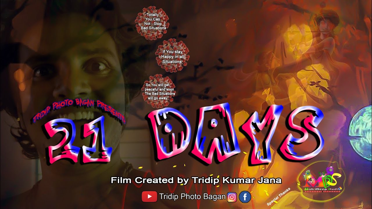 21 days movie|| Tridip kumar jana - YouTube