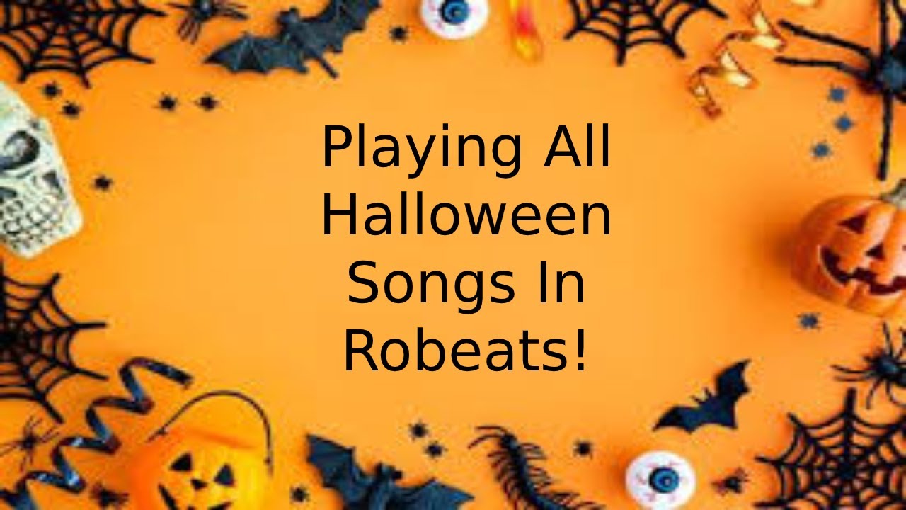 Playing Every Halloween Song In Robeats! - YouTube