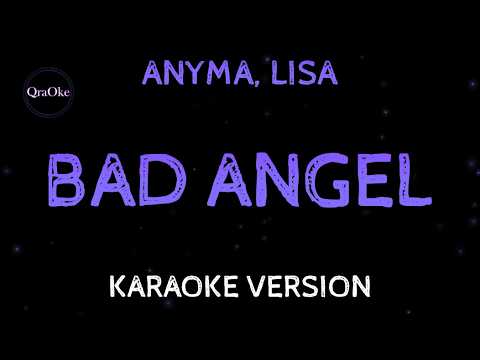 Anyma, LISA - Bad Angel (Karaoke Version by QraOke)