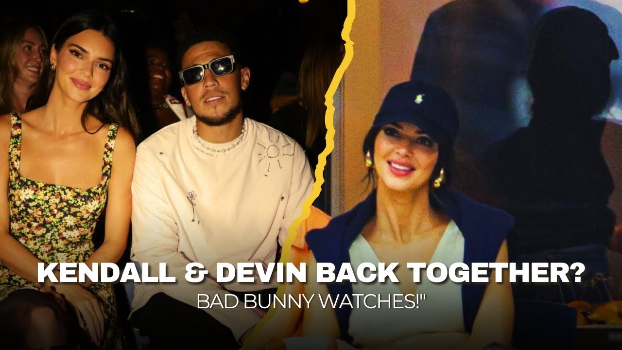 "Kendall & Devin BACK TOGETHER? 🔥 Bad Bunny Watches!" #kendall # ...