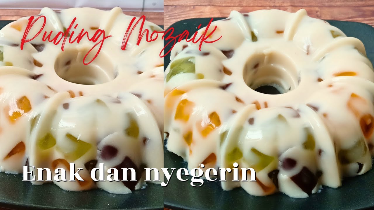 RESEP PUDING MOZAIK SUPER ENAK DAN NYEGERIN - YouTube