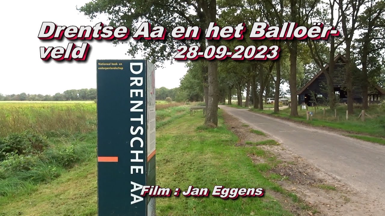 Drentse Aa en het Balloërveld 28 09 2023 - YouTube