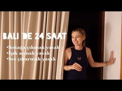 NYEPİ  | BALİ’DE 24 SAATLİĞİNE EVLERE KAPANIYORUZ