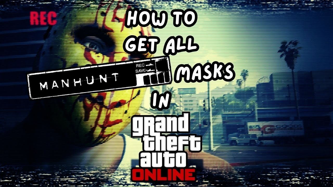 How To Get All Manhunt Masks in GTA Online! - YouTube