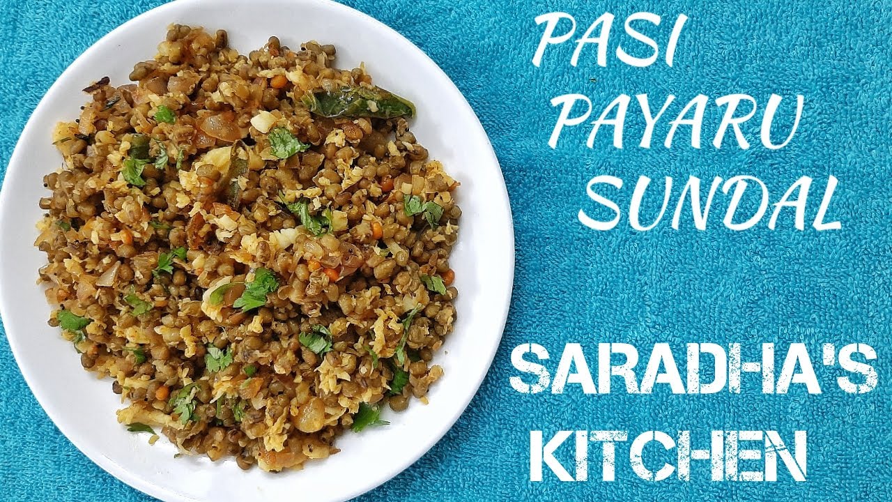 Pachaipayaru sundal recipe in tamil |Pasipayaru sundal recipe in tamil ...