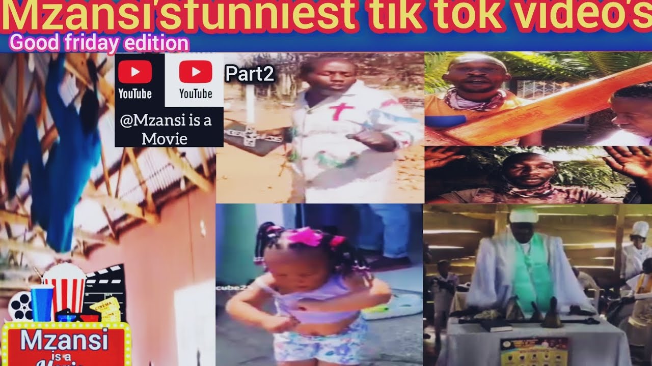 Mzansi's funniest tik tok video's "Good friday edition " part2 - YouTube
