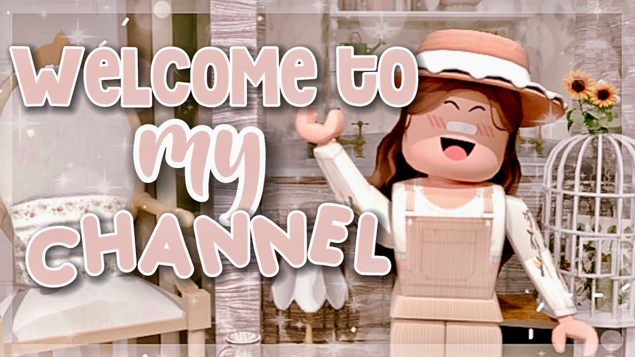 Welcome to my CHANNEL! 🌱 | Roblox | Channel Trailer | - YouTube