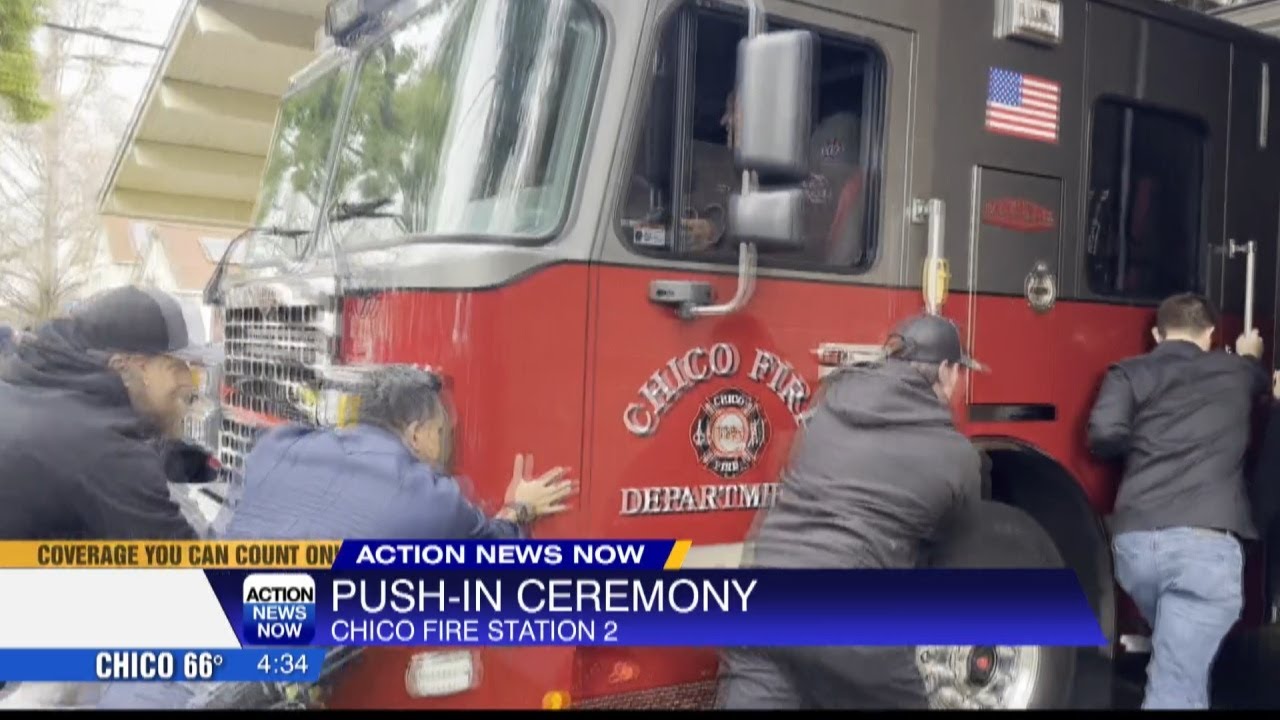 Chico Fire Department holds special push-in ceremony for new fire ...