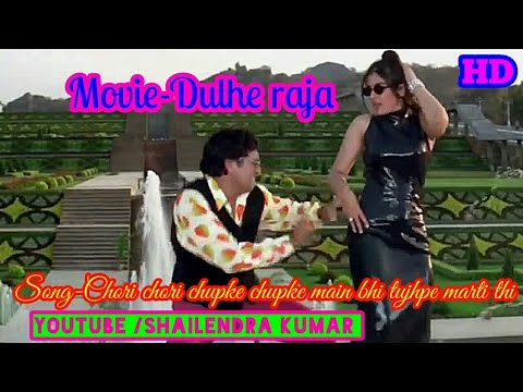 Chori chori chupke chupke main bhi tujhpe marti thi....HD (Shailendra kumar)