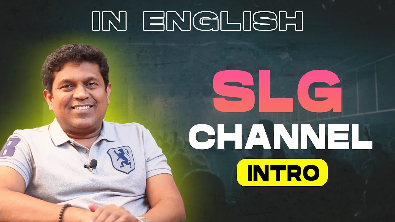 SLG Channel: A New Beginning in English | #saravanakumaranirs #culture ...