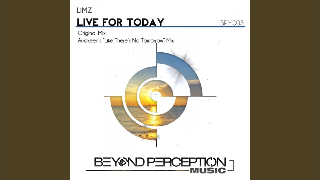 Live For Today (Original Mix) - YouTube