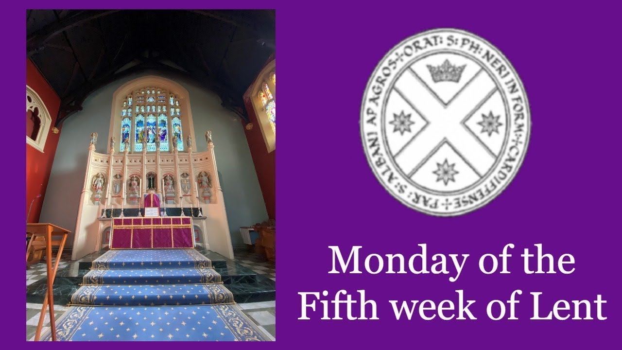 Holy Mass - Monday of the Fifth week of Lent - YouTube