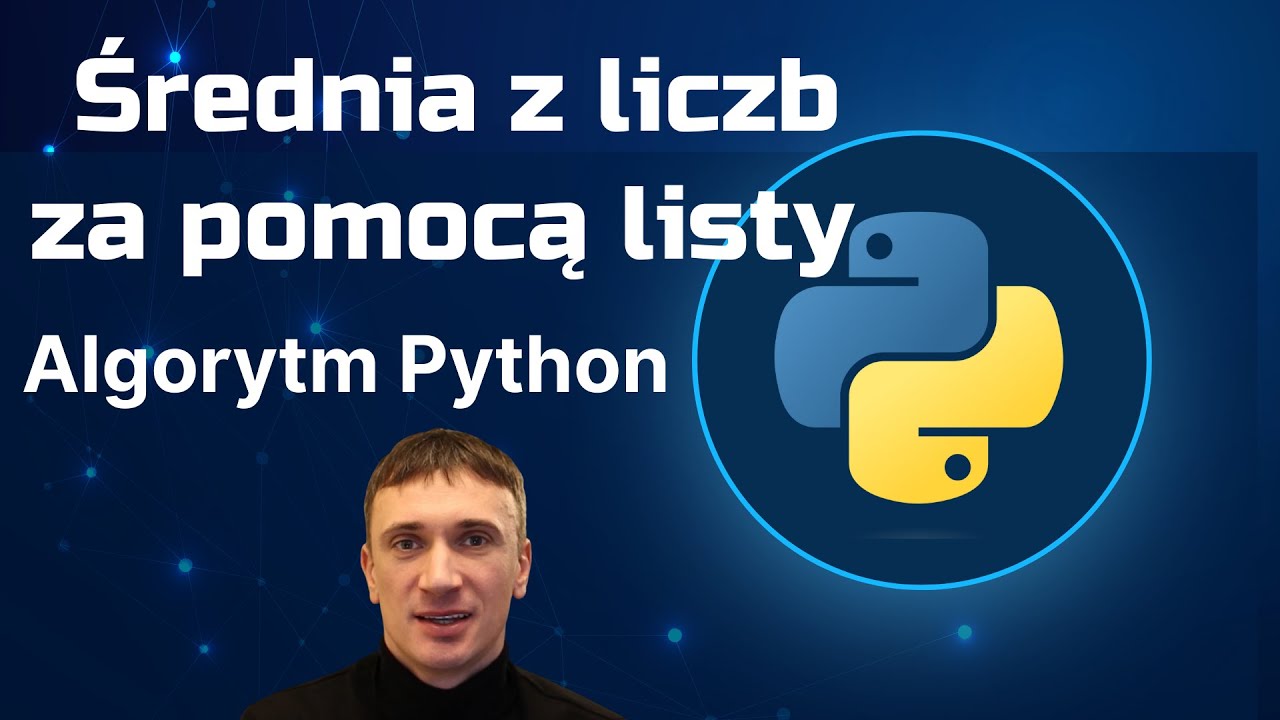 Średnia na Liście N elementowej. Algorytm w języku python. - YouTube
