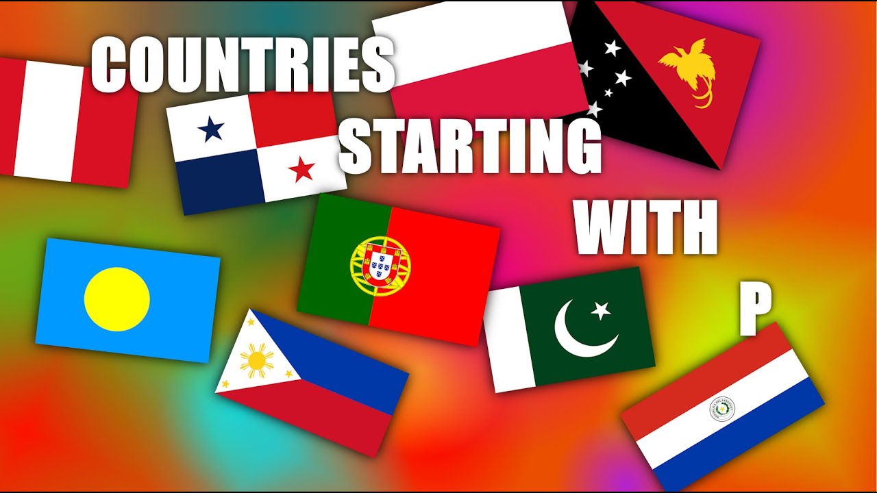 FACTS about Every Country Starting with the Letter "P" - YouTube