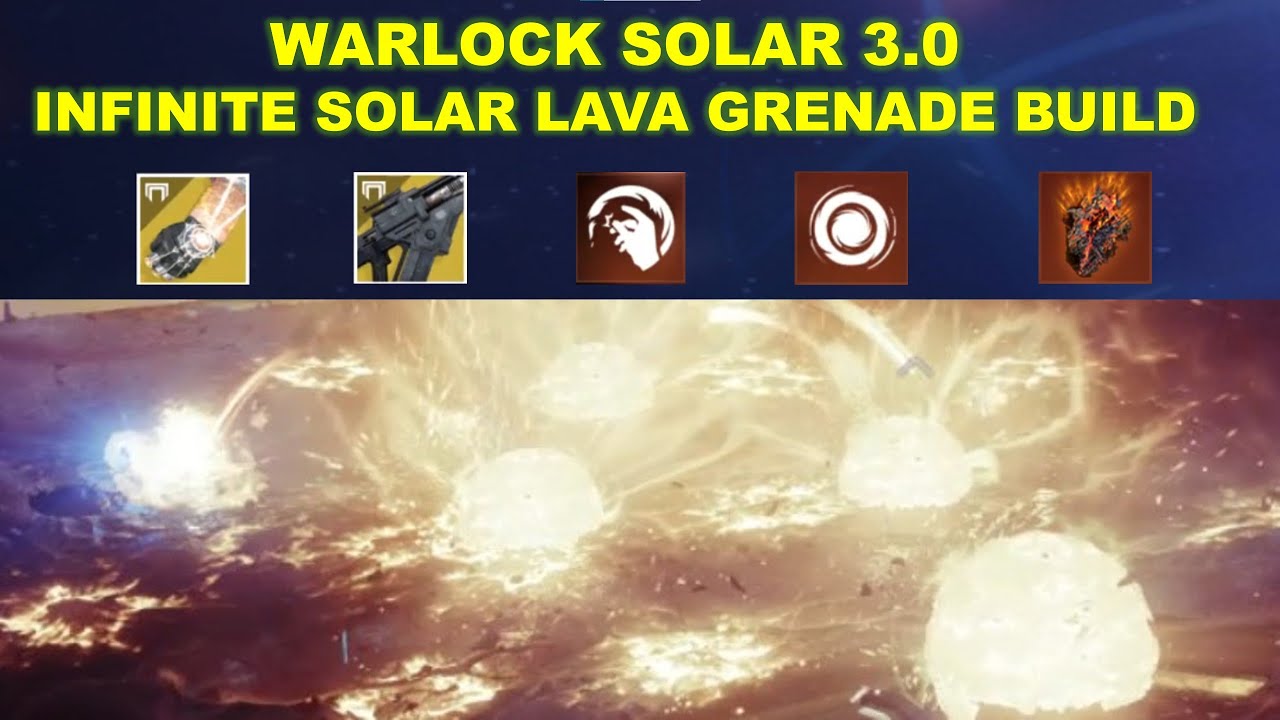 Destiny 2: Warlock, Solar 3.0 Infinite Lava Grenade Build - YouTube