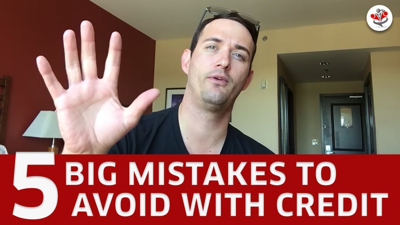 5 BIG Mistakes People Make With Their Credit - Cash Flow Hack - YouTube